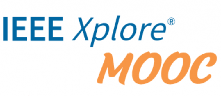 IEEE Xplore MOOC | IEEE Xplore高效文献调研及热点追踪 | Library for XJTLU